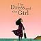 The Dress and the Girl: Amazon.co.uk: Camille Andros, Julie Morstad: Books