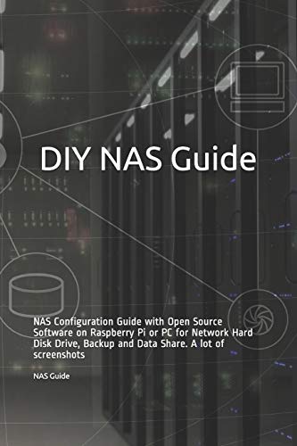 DIY NAS Guide: NAS Configuration Guide with Open Source Software on ...