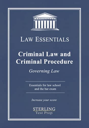 Criminal Law and Criminal Procedure, Law Essentials: Governing Law for ...