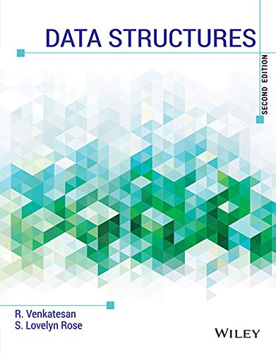 Data Structures, 2Nd Edition: R. Venkatesan, S. Lovelyn Rose ...