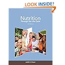 Nutrition Through the Life Cycle: 9781133600497: Medicine & Health ...