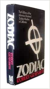 Zodiac: Graysmith, Robert: 9780312898953: Amazon.com: Books