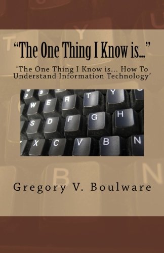 Amazon.com: "The One Thing I Know is...": ?The One Thing I Know is?How ...
