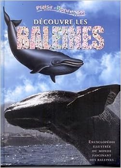 Amazon.fr - Découvre les baleines - - Livres