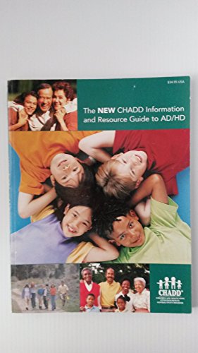 The new CHADD information and resource guide to ad/hd-attention ...