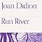 Amazon.com: Run River: 9780679752509: Didion, Joan: Books