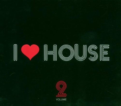 I Love House-2: Amazon.co.uk: Music