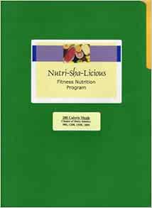 Nutrishalicious Fitness Nutrition Program (500 Calorie Meals): Susan ...