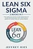 Lean Six Sigma: 3 Books in 1: The Complete Guide to Implementing Six ...