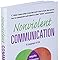 Nonviolent Communication: A Language of Life: Life-Changing Tools for ...