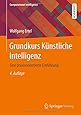 Grundkurs Künstliche Intelligenz: Eine praxisorientierte Einführung Computational Intelligence ...