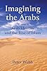 Imagining the Arabs: Arab Identity and the Rise of Islam in Kuwait ...