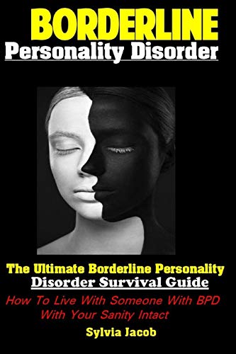 Borderline Personality Disorder: The Ultimate Borderline Personality ...