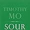 Sour Sweet: Timothy Mo: 9780952419327: Amazon.com: Books