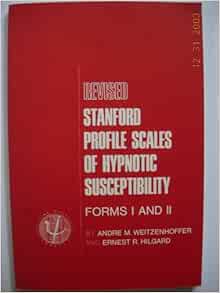 Revised Stanford Profile Scales of Hypnotic Susceptibility, Forms I and ...