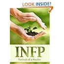 INFP: Portrait of a Healer (Portraits of the 16 Personality Types ...