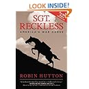 Sgt. Reckless: America's War Horse: Robin Hutton: 9781621572633: Amazon ...