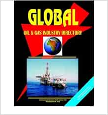 Amazon.com: Global Oil & Gas Industry Directory (World Business ...