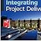 Integrating Project Delivery: Fischer, Martin, Ashcraft, Howard W ...