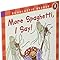 Amazon.com: More Spaghetti, I Say! (Scholastic Reader Level 2 ...