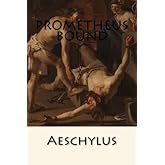 Amazon.com: Prometheus Bound, Prometheus Unbound: 9780943742199 ...