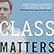 Class Matters: The New York Times, Keller, Bill: 9780805080551: Amazon ...