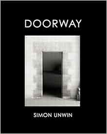 Doorway: Simon Unwin: 9780415458818: Amazon.com: Books