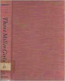 Those Miller Girls: Alberta Wilson Constant: 9780690821093: Amazon.com ...