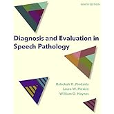 Amazon.com: Diagnosis and Evaluation in Speech Pathology (8th Edition) (Allyn & Bacon ...