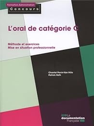 Que lire après L'oral de catégorie C - Méthode et exercices - Mise en ...