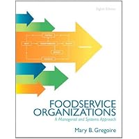 Food Service Organizations: A Managerial and Systems Approach (8th ...