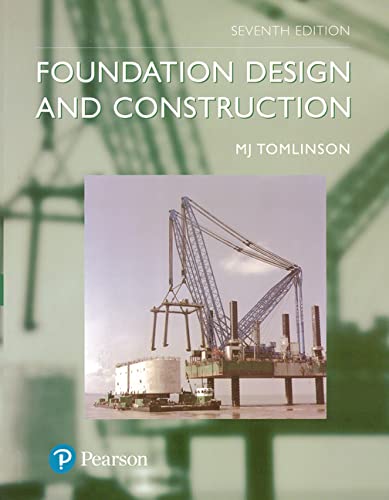 Foundation Design and Construction: Tomlinson, M. J., Boorman, R ...