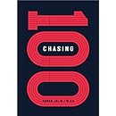 Chasing 100: 7 Steps to Reverse Engineering Your Best Life - Kindle ...
