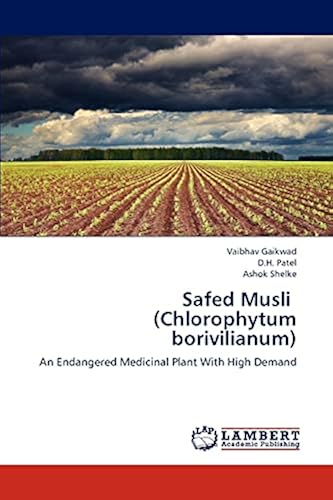 Safed Musli (Chlorophytum borivilianum): An Endangered Medicinal Plant ...