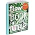 The Kids' Book of Paper Love: Write. Craft. Play. Share. (Flow): Irene ...