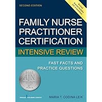 Family Nurse Practitioner Certification Intensive Review: Fast Facts ...