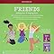 Friends: Making Them & Keeping Them (American Girl Library): Criswell ...