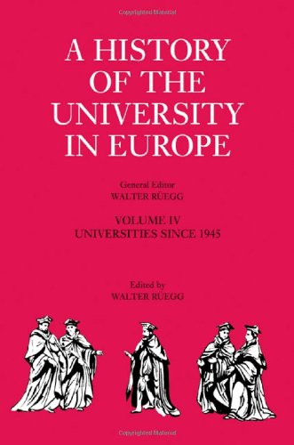 A History of the University in Europe: Volume 4, Universities since ...