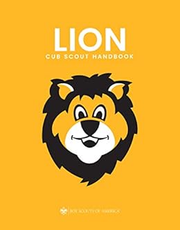 Amazon.com: Lion Cub Scout Handbook and Parent Guide eBook: Boy Scouts ...