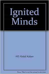 Ignited Minds: APJ Abdul Kalam: Amazon.com: Books