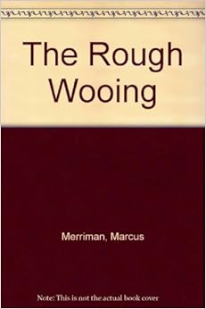 The Rough Wooing: Amazon.co.uk: Merriman, Marcus: 9780859762601: Books