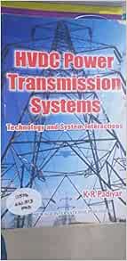 Hvdc Power Transmission Systems: Technology and System Interactions ...