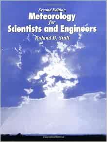 By Roland B. Stull - Meteorology for Scientists and Engineers: A ...