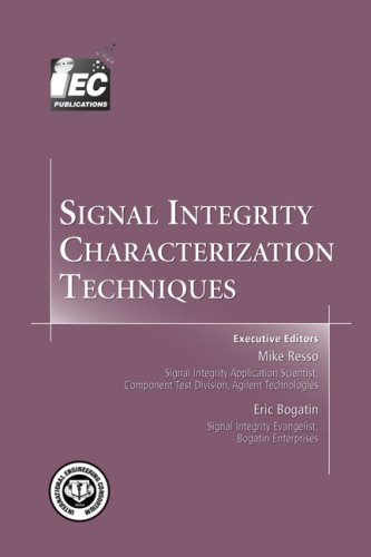 Signal Integrity Characterization Techniques: Resso, Mike, Bogatin ...