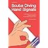 Scuba Divers Sign Language Manual: James P. Smith, Lee Ann Smith ...