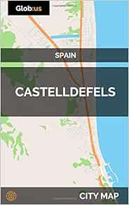 Castelldefels, Spain - City Map: Bates, Jason Patrick: 9781980452805 ...