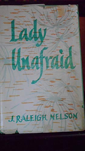 Lady unafraid: Nelson, Joseph Raleigh: Amazon.com: Books