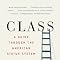 Amazon.com: Class: A Guide Through the American Status System ...