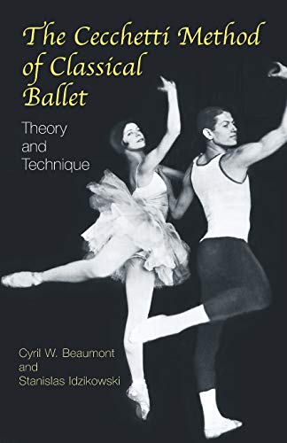 The Cecchetti Method of Classical Ballet: Theory and Technique ...