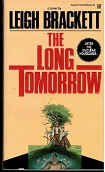 The Long Tomorrow: Leigh Brackett’s magnum opus | Fantasy Literature ...